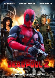 Deadpool 2. teljes online film magyarul